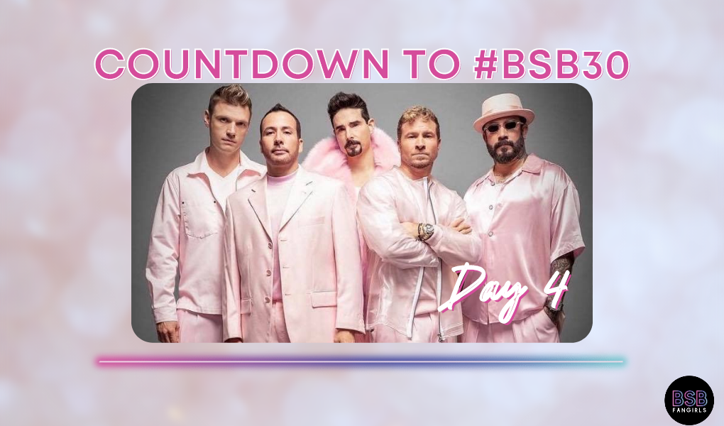 Countdown to #BSB30 – Day 4 - BSBFangirls.com